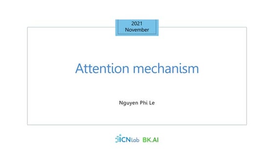 Notes on attention mechanism | PPTX | Artificial Intelligence ...
