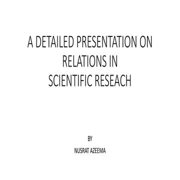 A DETAILED PRESENTATION ON RELATIONS IN SCIENTIFIC RESEACH | PPTX ...