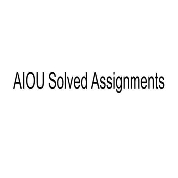AIOU Solved Assignments Spring and Autumn.pptx