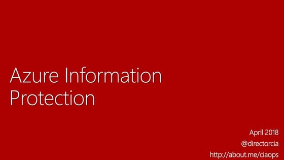 Microsoft Information Protection.pptx | IT and Internet Support | Internet