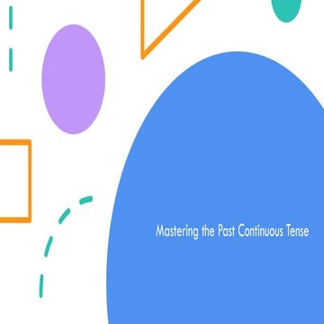 Past Continuous usage and form it's importance | PPTX