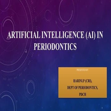 ARTIFICIAL INTELLIGENCE IN PERIODONTICS AND ITS APPLICATIONS | PPTX