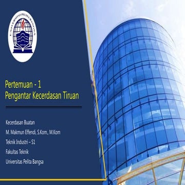 [AI] Pertemuan 1 - Pengantar Kecerdasan Tiruan.pptx