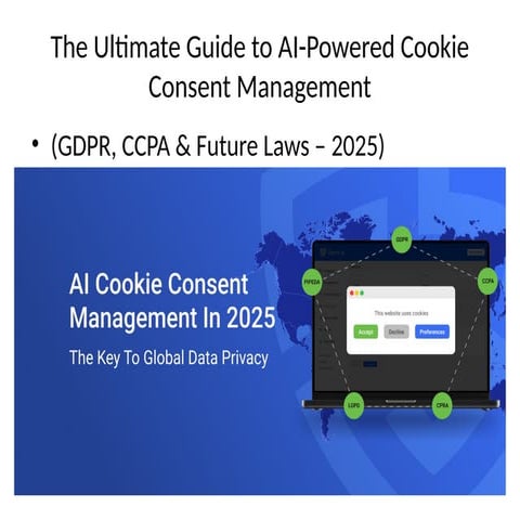 AI_Powered_Cookie_Consent_Management_2025.pptx