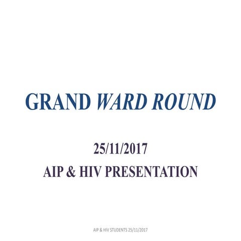 AIP PRESENTATION 01.pptx | Infectious Diseases | Diseases and Conditions