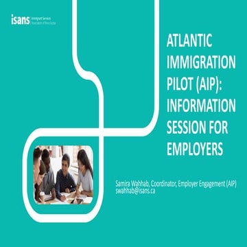 Atlantic Immigration Pilot (AIP): Information Session for Employers ...