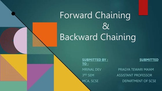 2. forward chaining and backward chaining | PPTX
