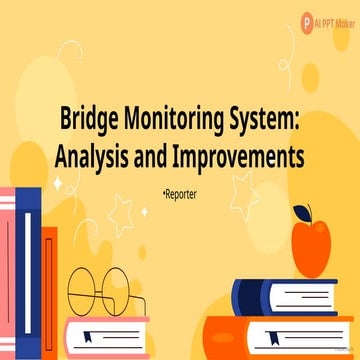 Bridge Monitoring for Floods: Importance and Solutions | PPTX