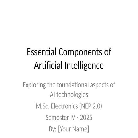 Essential_Components_of_AI_Presentation.pptx