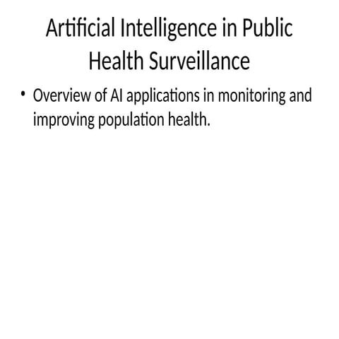 Harnessing Artificial Intelligence for Enhanced Public Health ...
