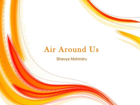 Class 6 science chapter 15 air around us | PPT
