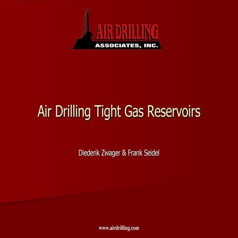 Air Drilling Tight Gas Reservoirs | PPT