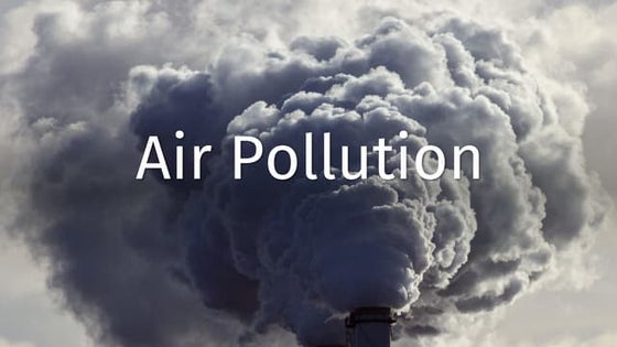Air Pollution (slide presentation) | PPTX | Indoor Environmental ...
