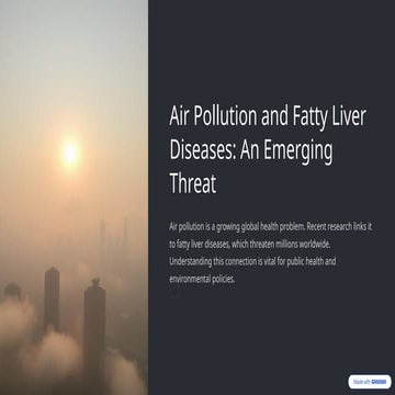 Air-Pollution-and-Fatty-Liver-Diseases-An-Emerging-Threat.pptx