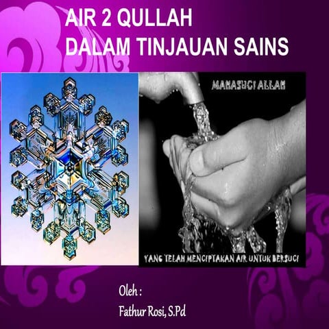 Air 2 qullah dalam tinjauan sains | PPT