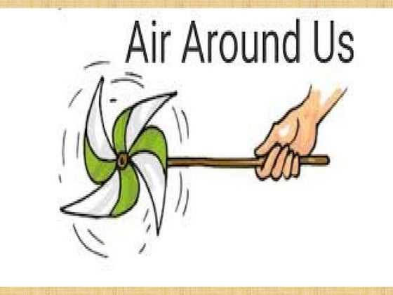 Class 6 science chapter 15 air around us | PPTX | Chemistry | Science