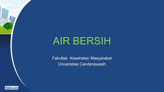 Penyediaan Air bersih | PPT