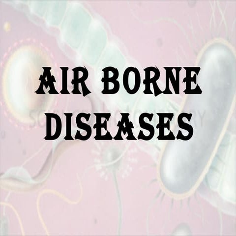 Air borne diseases | PPT