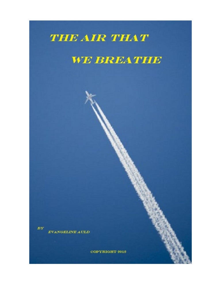 The Air that We Breathe