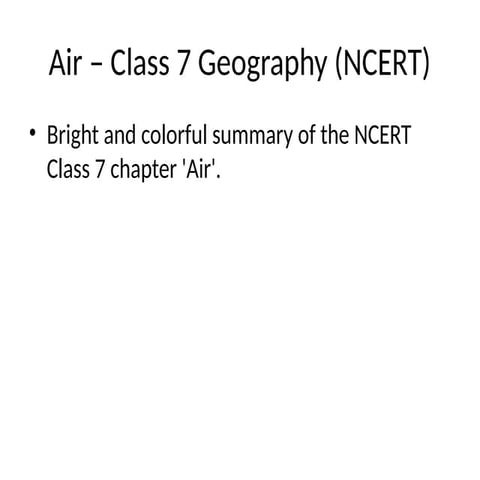 Air_Class7_NCERT_Presentation. Plain pptx | PPTX