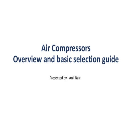 Air compressor overview and basic selection guide | PDF