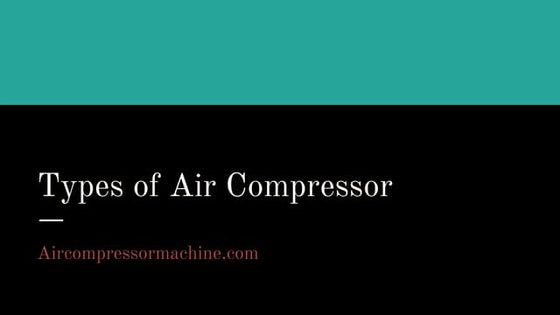 Types of compressors | PPT