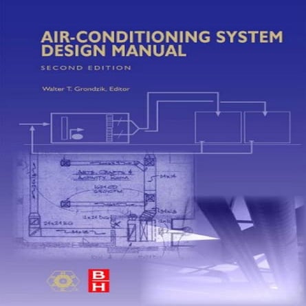 Air Conditioning System Design Manual (Ashrae Special Publications ...