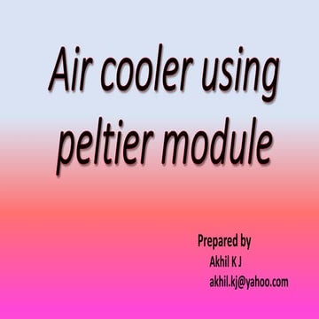 Air cooler using peltier module | PPTX