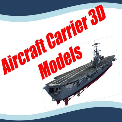 Aircraft Carrier 3D Models | PPT