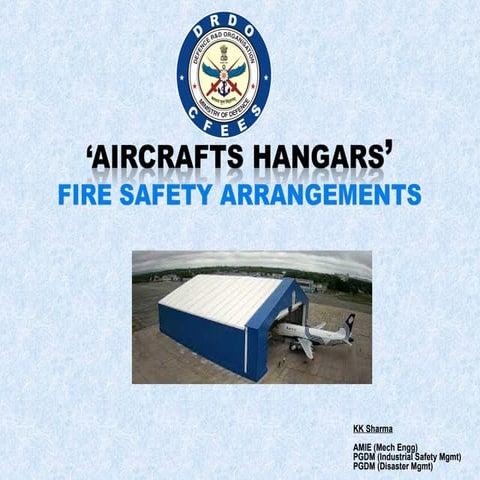 Aircraft Hangar Fire Safety full details.ppt