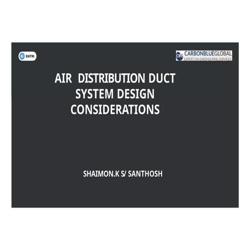 Air Distribution Duct System Design Considerations-Session 1&2.pptx