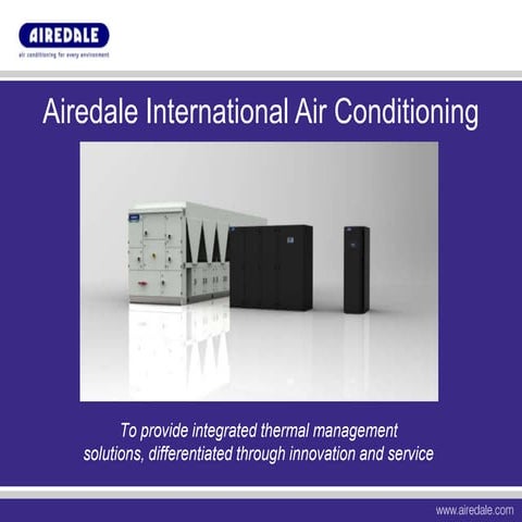 Airedale International Air Conditioning Ltd Overview - Providing Integrated Thermal Management ...