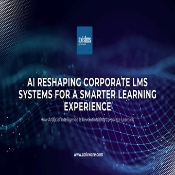 AI Reshaping Corporate LMS Systems for a Smarter Learning Experience | PDF