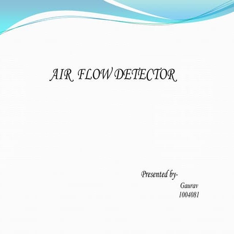 Air flow detector | PPTX