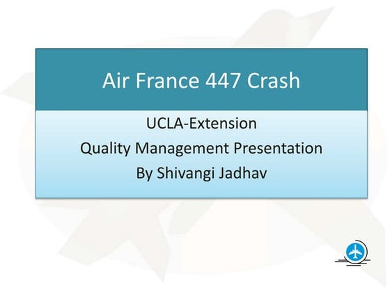 What Really Happened Aboard Air France 447 | PPT | Air Travel | Travel Type
