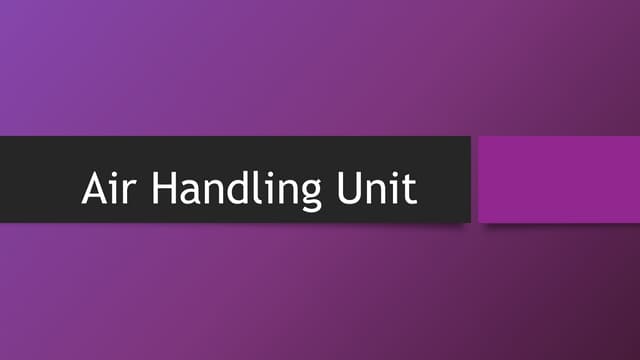 Air Handling Unit, Also Known as an AHU | DOCX