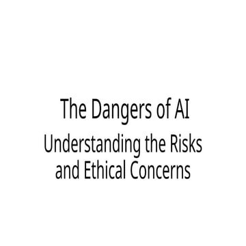 Understanding the Risks and Ethical Concerns.pptx