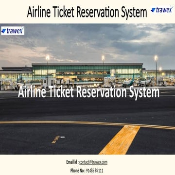 Airline Ticket Reservation System | Airline Reservation System | PPTX