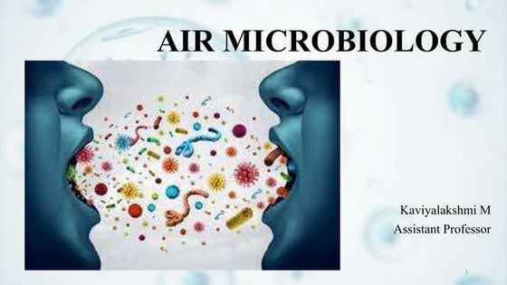 Microbiology of air | PPTX | Infectious Diseases | Diseases and Conditions