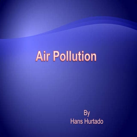 Air pollution | PPT