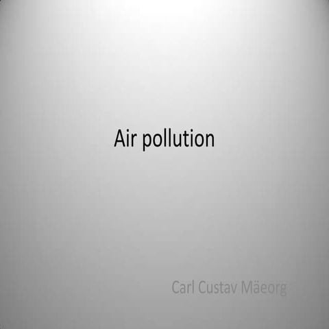 Air pollution 4 | PPT