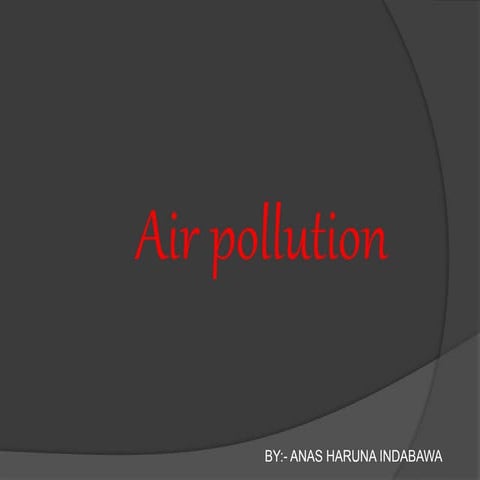 airpollutionPPT | PDF