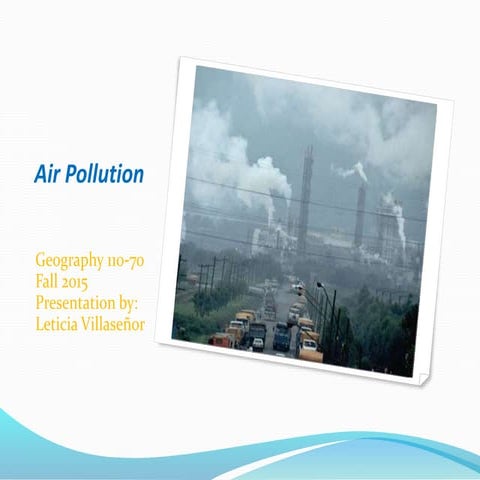 Air Pollution (slide presentation) | PPTX