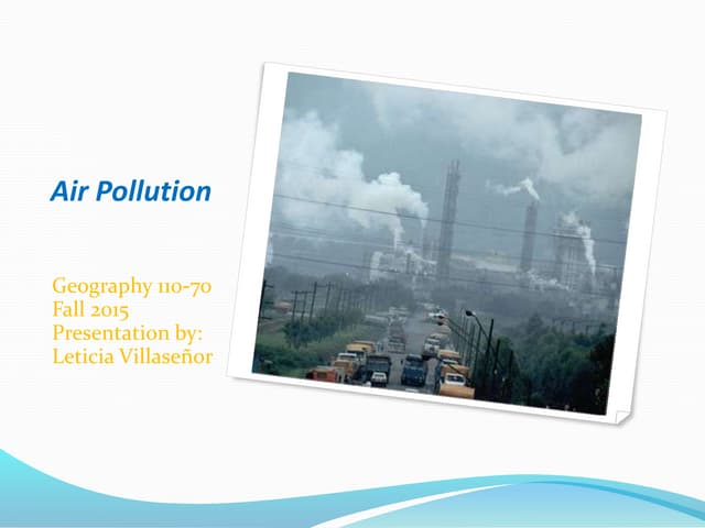Air Pollution (slide presentation) | PPTX