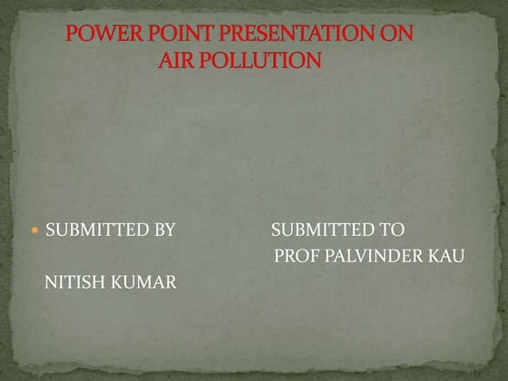 Air pollution power point | PPT