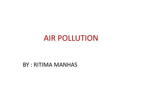 Air pollution-Cbse-Grade 9 | PPTX