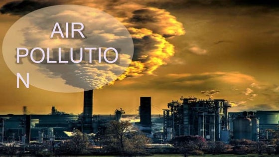 Environmental Problems - Air Pollution | PDF