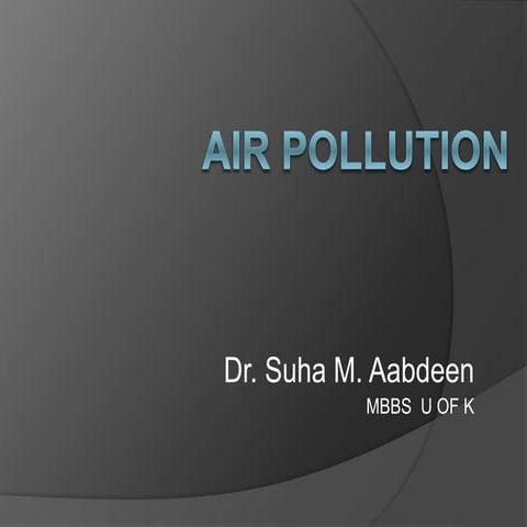 Air Pollution (slide presentation) | PPTX