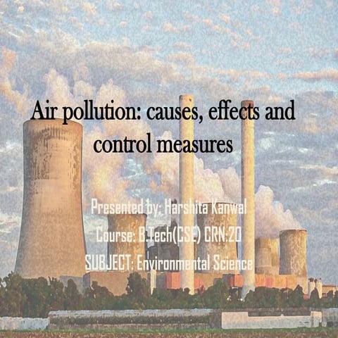 air pollution causes impact and prevention methods.pptx