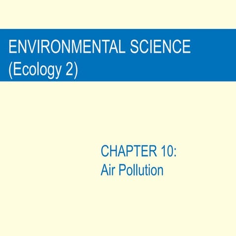 Air pollution Ch 10 ecology 2.ppt